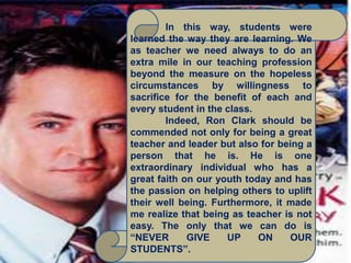 Ron clark story Movie Review | PPTX | Educational Assessment | Education