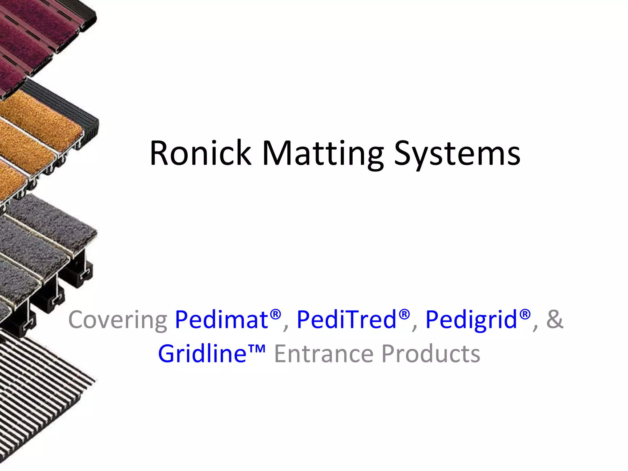 Ronick Matting Systems | PPT