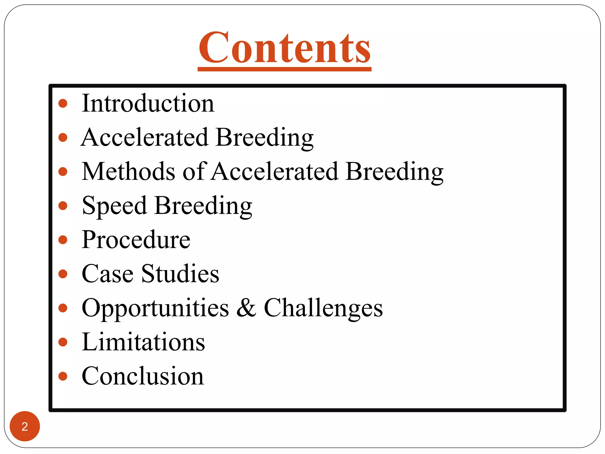 SPEED BREEDING AND ITS IMPLICATIONS IN CROP IMPROVEMENT | PPTX