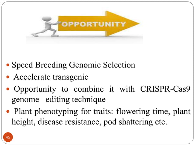 SPEED BREEDING AND ITS IMPLICATIONS IN CROP IMPROVEMENT | PPTX