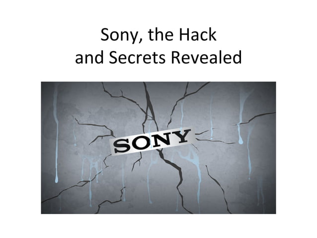 Sony Hacked: Secrets Revealed by Ronn Torossian | PDF | Email | Internet