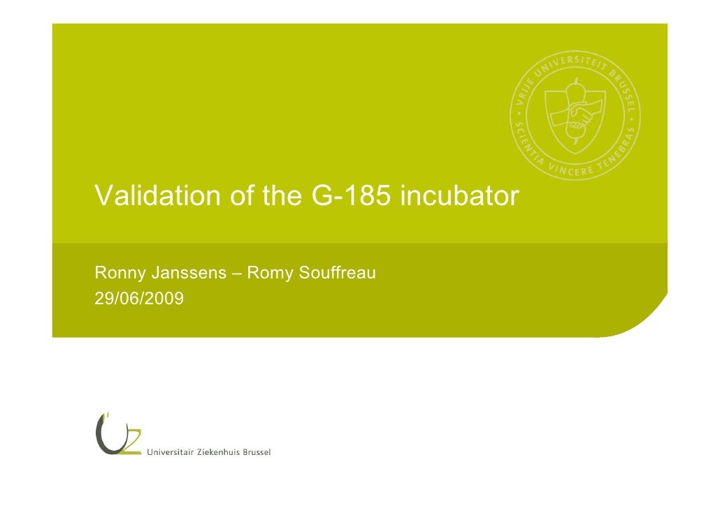 Ronny Janssens Validation G 185 Incubator