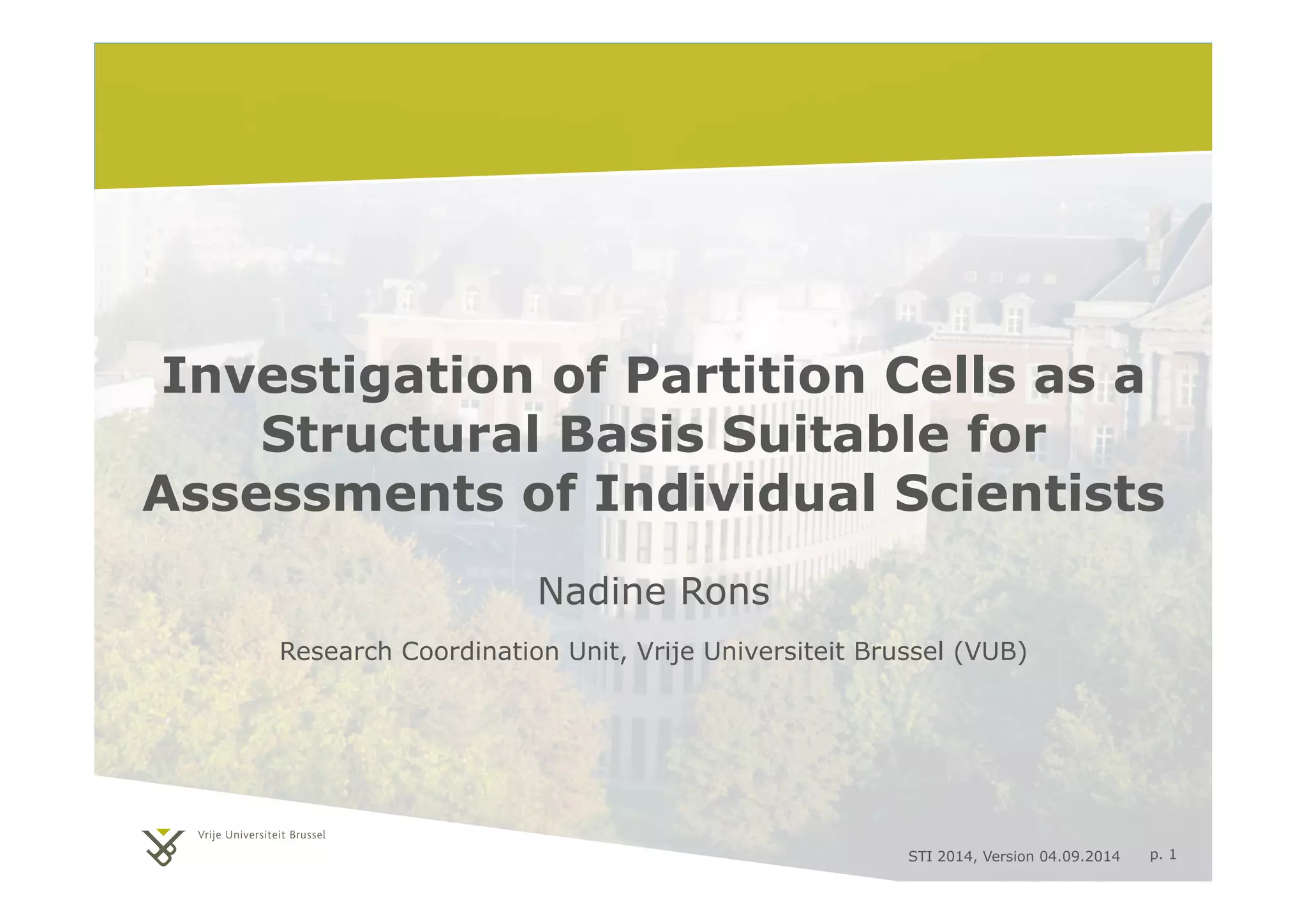 Investigation of Partition Cells as a Structural Basis Suitable for Assessments of Individual ...