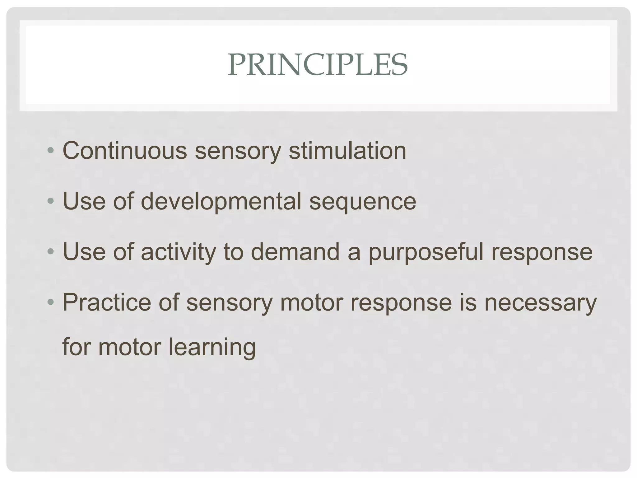 Roods approach a For Neuro Physiotherapy | PPTX