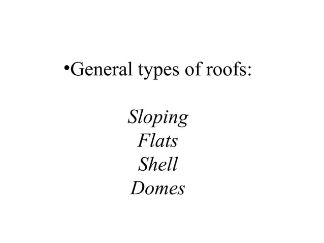 Roof structures and Types of roofs | PPT