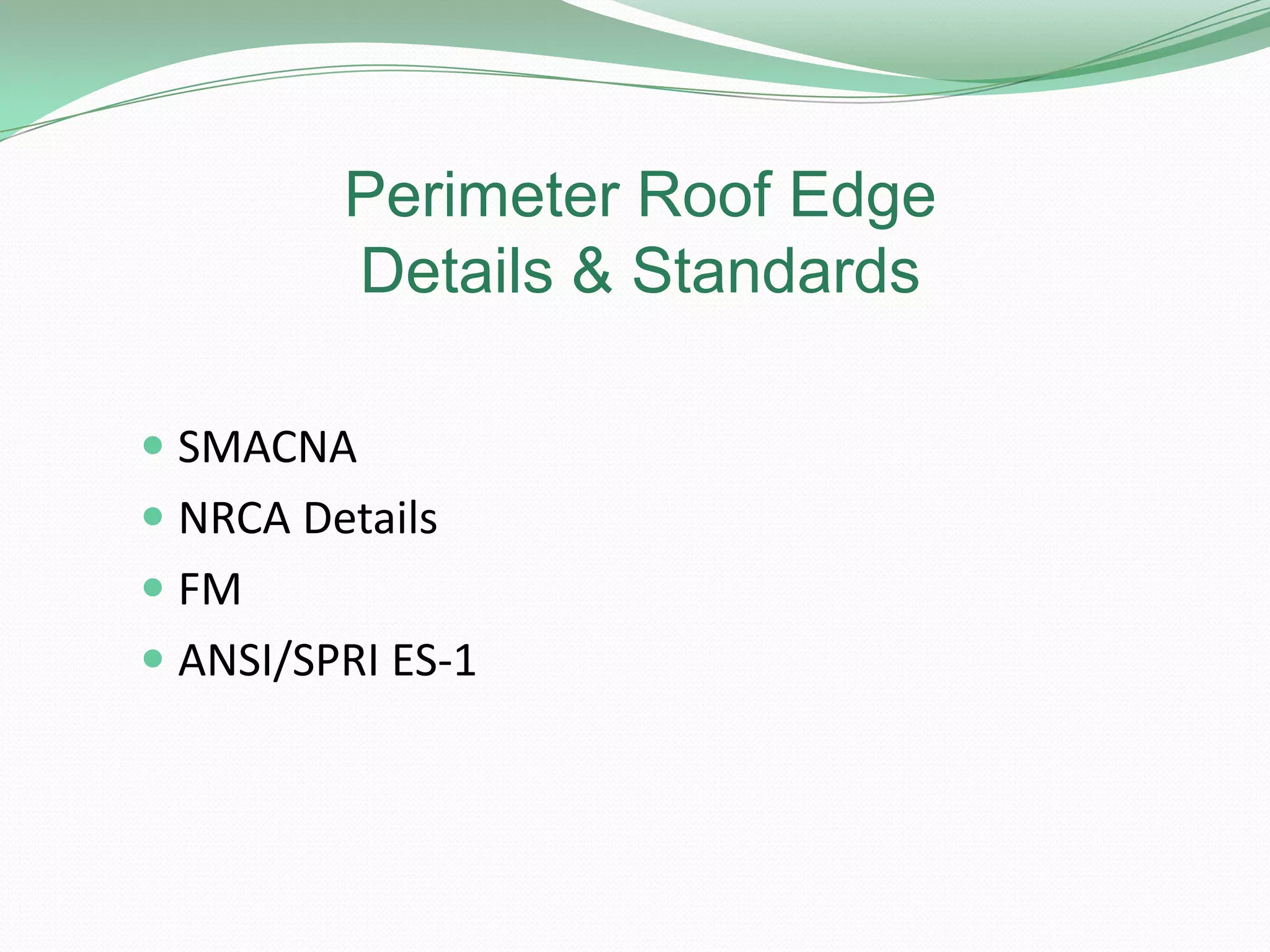 Roof Edge Performance and Testing | PPTX