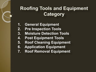 Roofing equipment and tools | PPTX