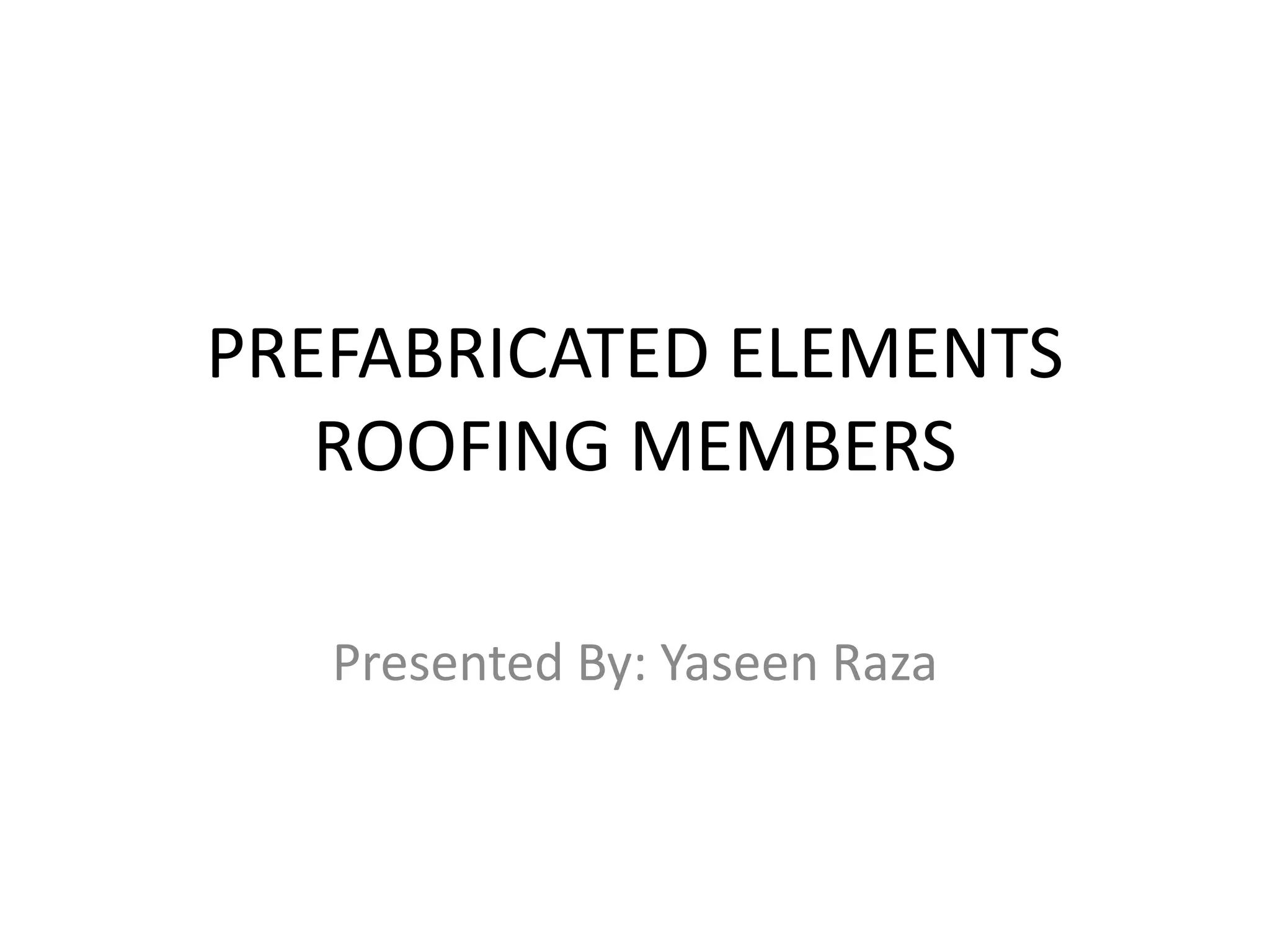 Roofing members | PPTX