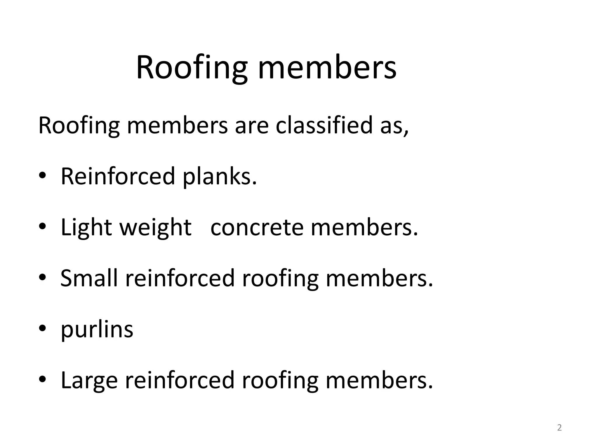 Roofing members | PPTX