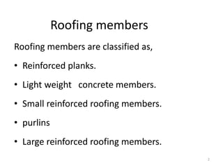 Roofing members | PPTX