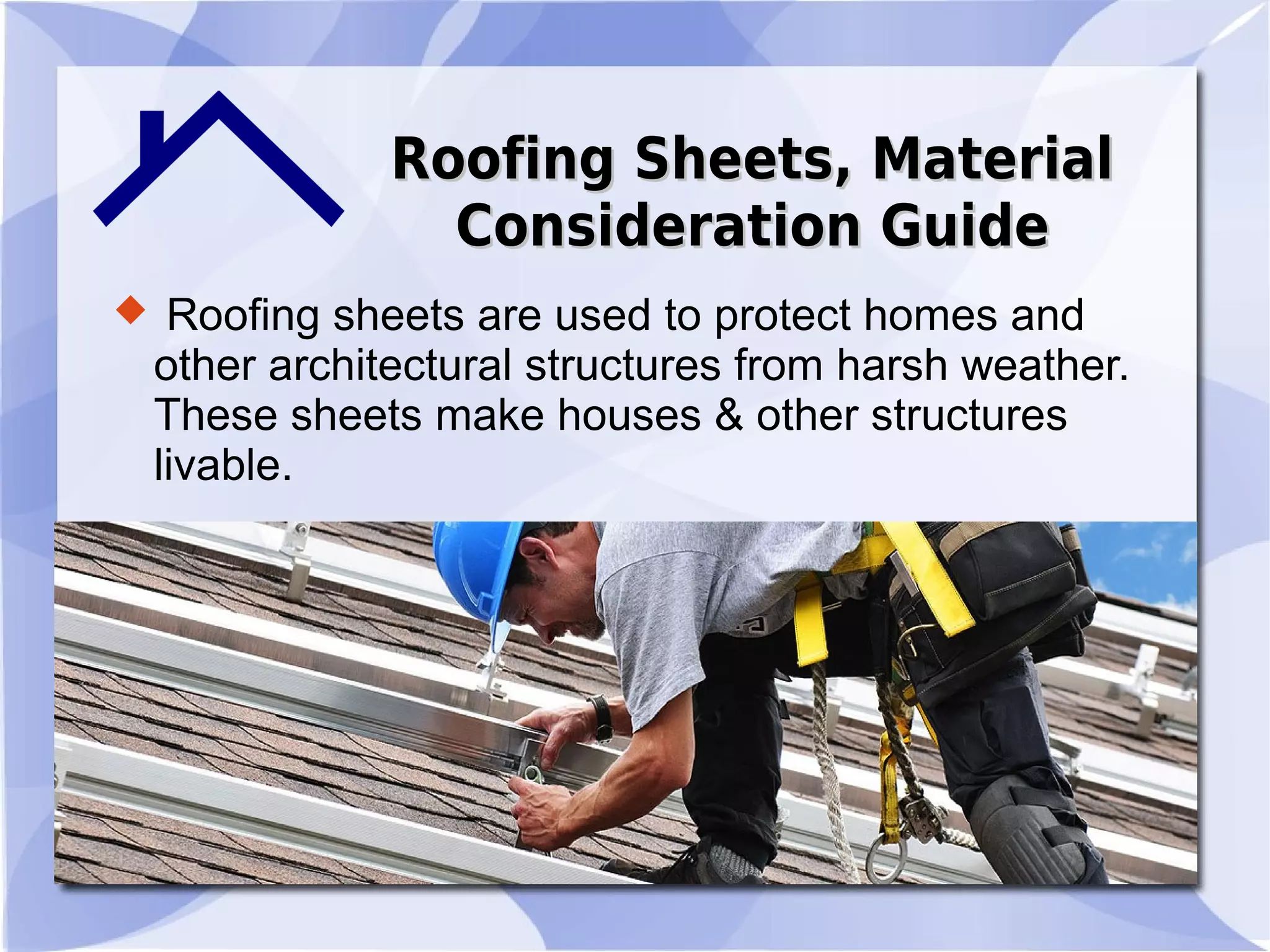 Roofing sheets, material consideration guide | PPT
