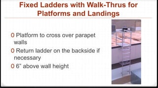 Fixed Ladder - Roof Ladder - Cage Ladder Slide Show | PPTX