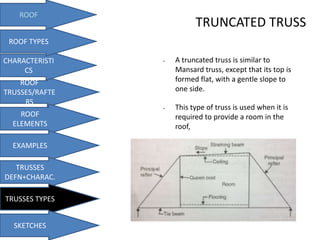 Roofs and truss | PPTX