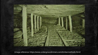 Roof supports in coal mines | PPTX