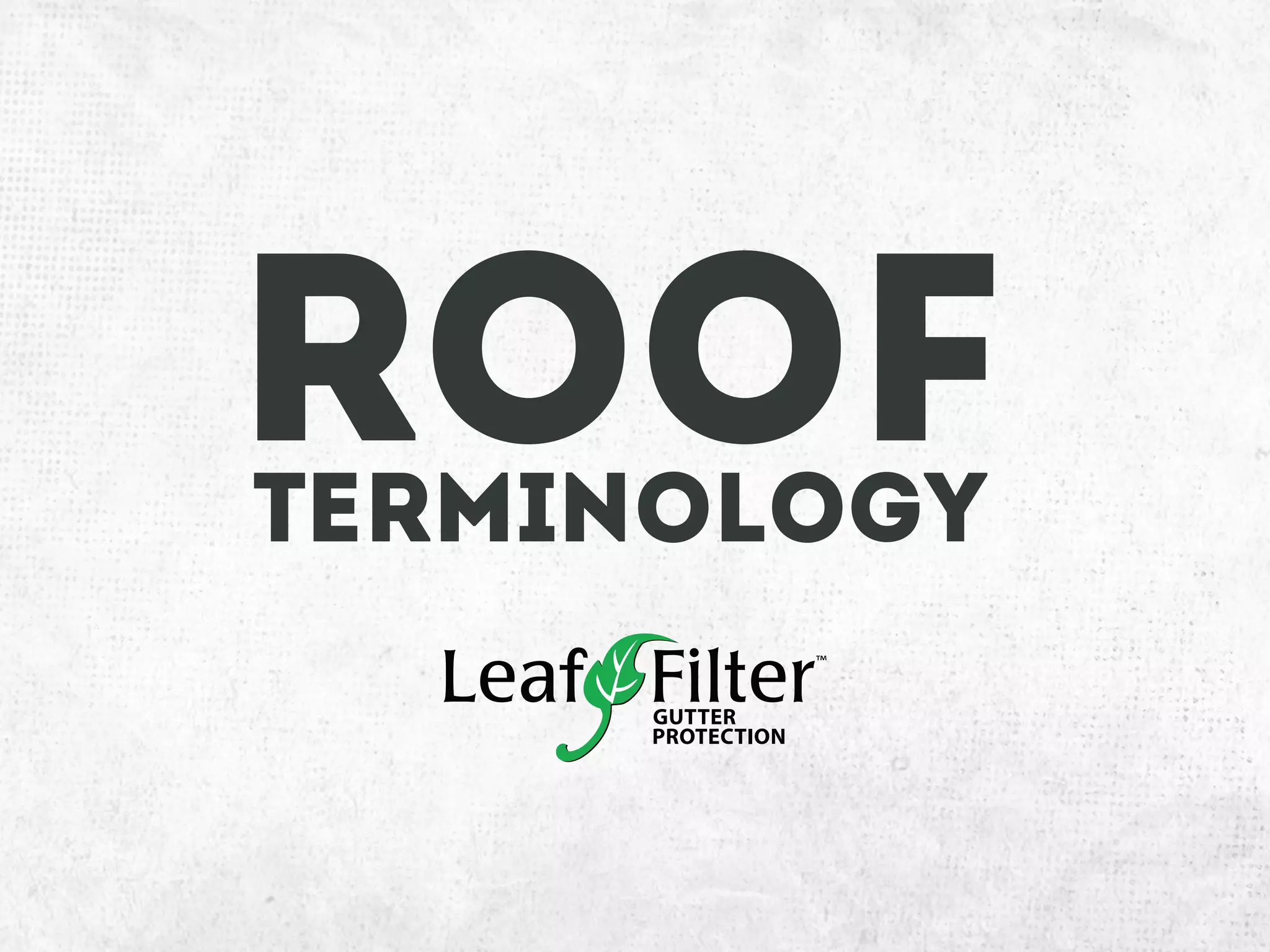Roof Terminology Cheat Sheet from LeafFilter | PDF