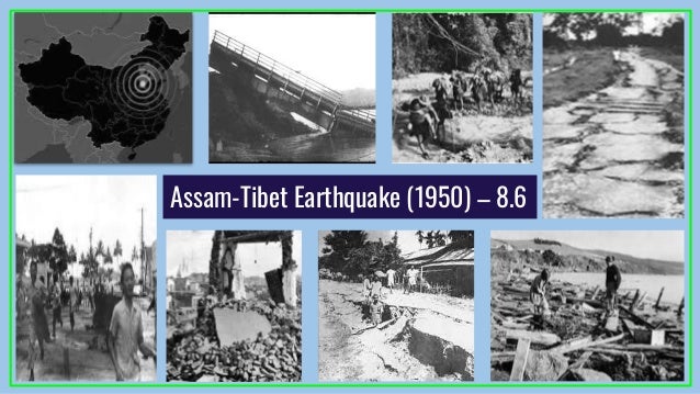 Disaster and mitigation - Assam Tibet earthquake 1950 | PPTX