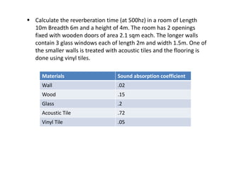 Room acoustics and sound absorption materials | PPTX