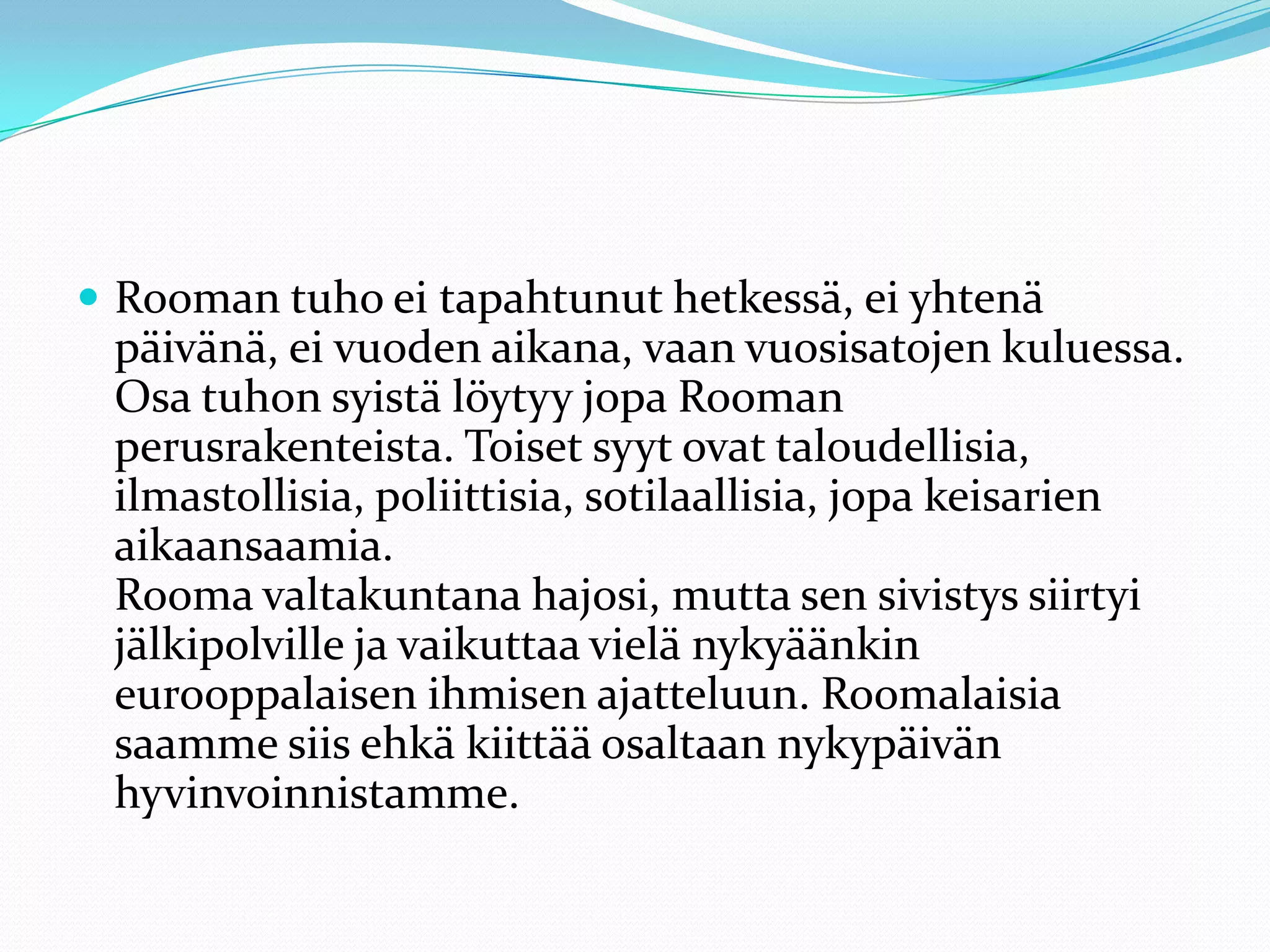 Rooma hajoaa | PPTX