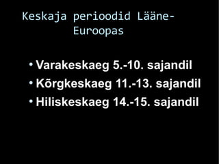 keskaja algus 10-11 | ODP