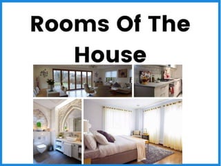 Rooms-of-The-House-Vocabulary-PPT.pptx