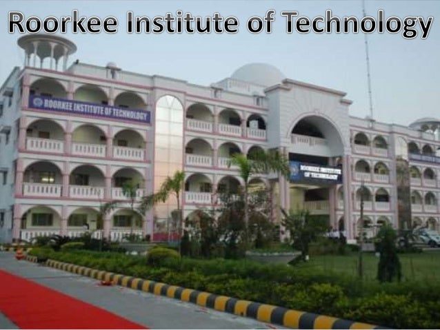 Roorkee Institute Of Technology