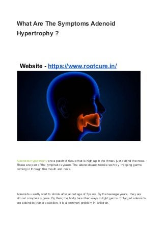 What Are The Symptoms Adenoid Hypertrophy ? | PDF