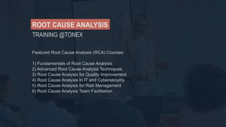 Mastering Root Cause Analysis: Empower Your Team with Tonex's Comprehensive Training | PPT