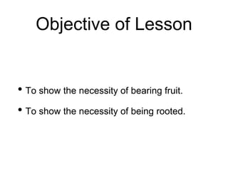 Root and Fruit (Isaiah) | PPTX | Christianity | Religion & Spirituality