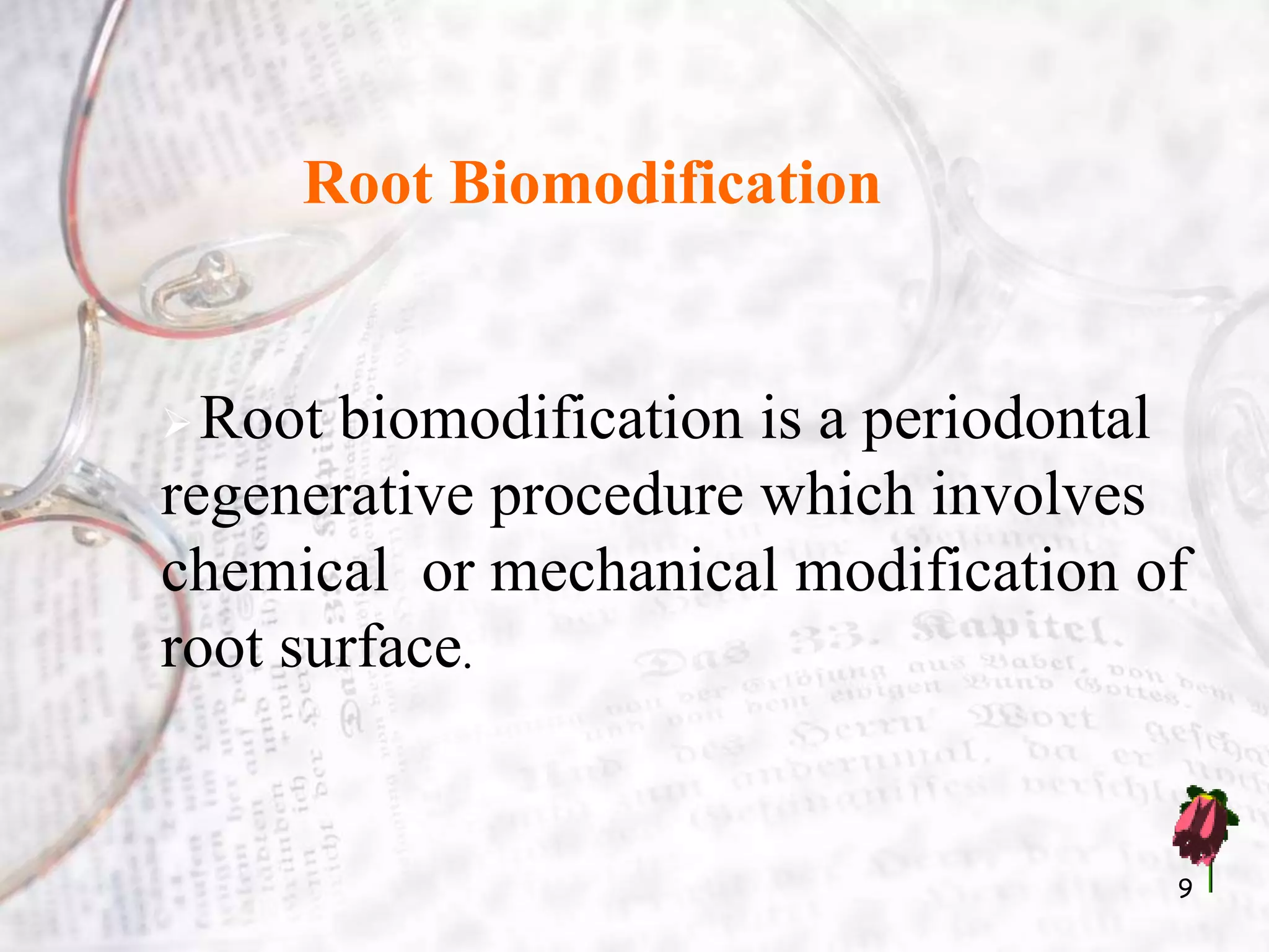 Root biomodification | PPTX