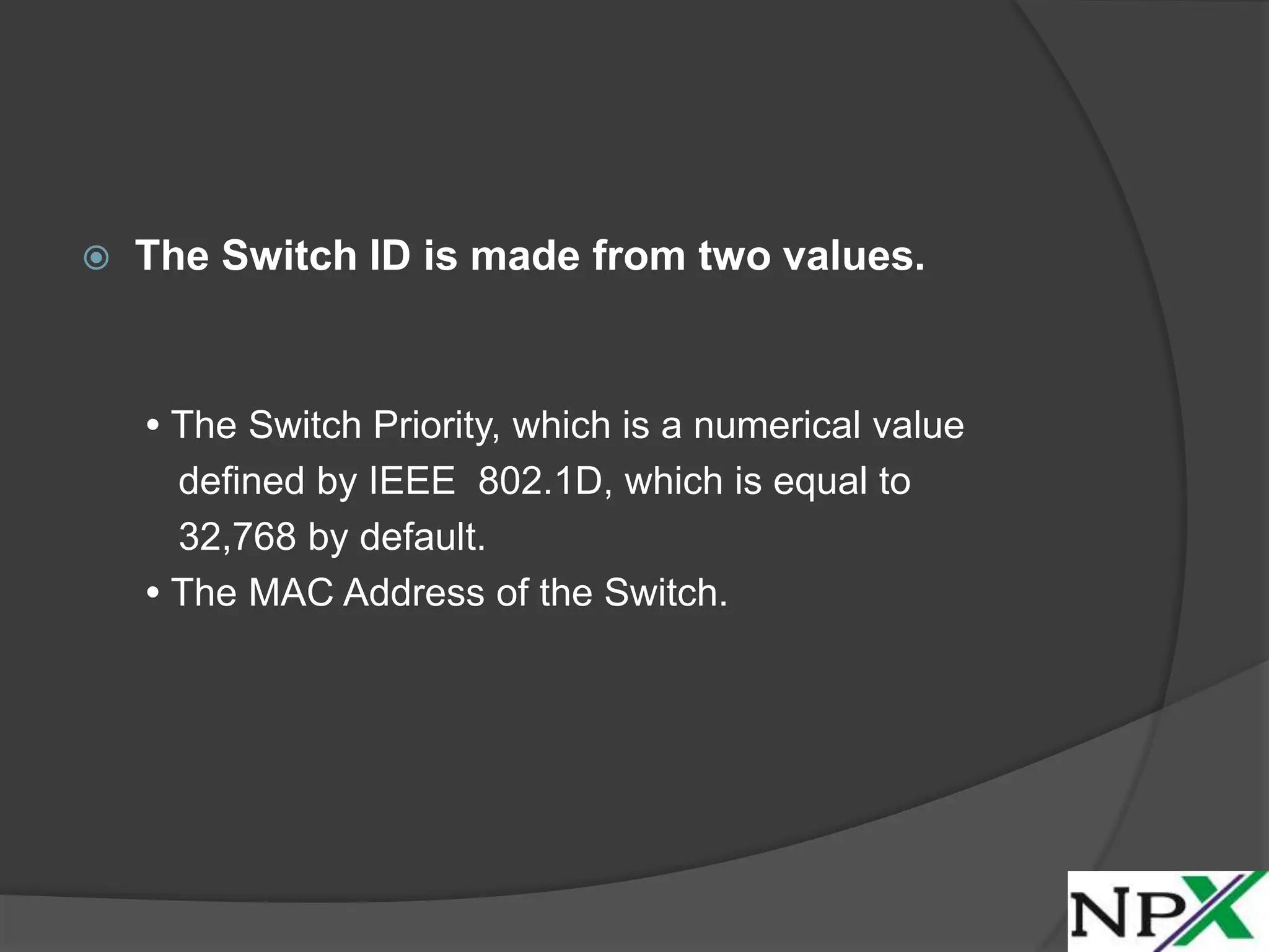 Root Bridge Or Root Switch | PPTX