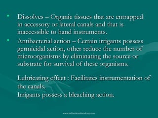 Root canal irrigants /endodontic courses | PPT