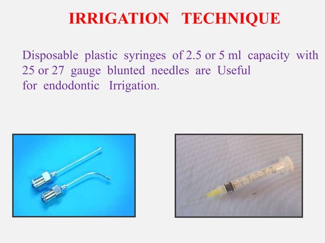 Root canal Irrigation.pptx | First Aid | Injuries