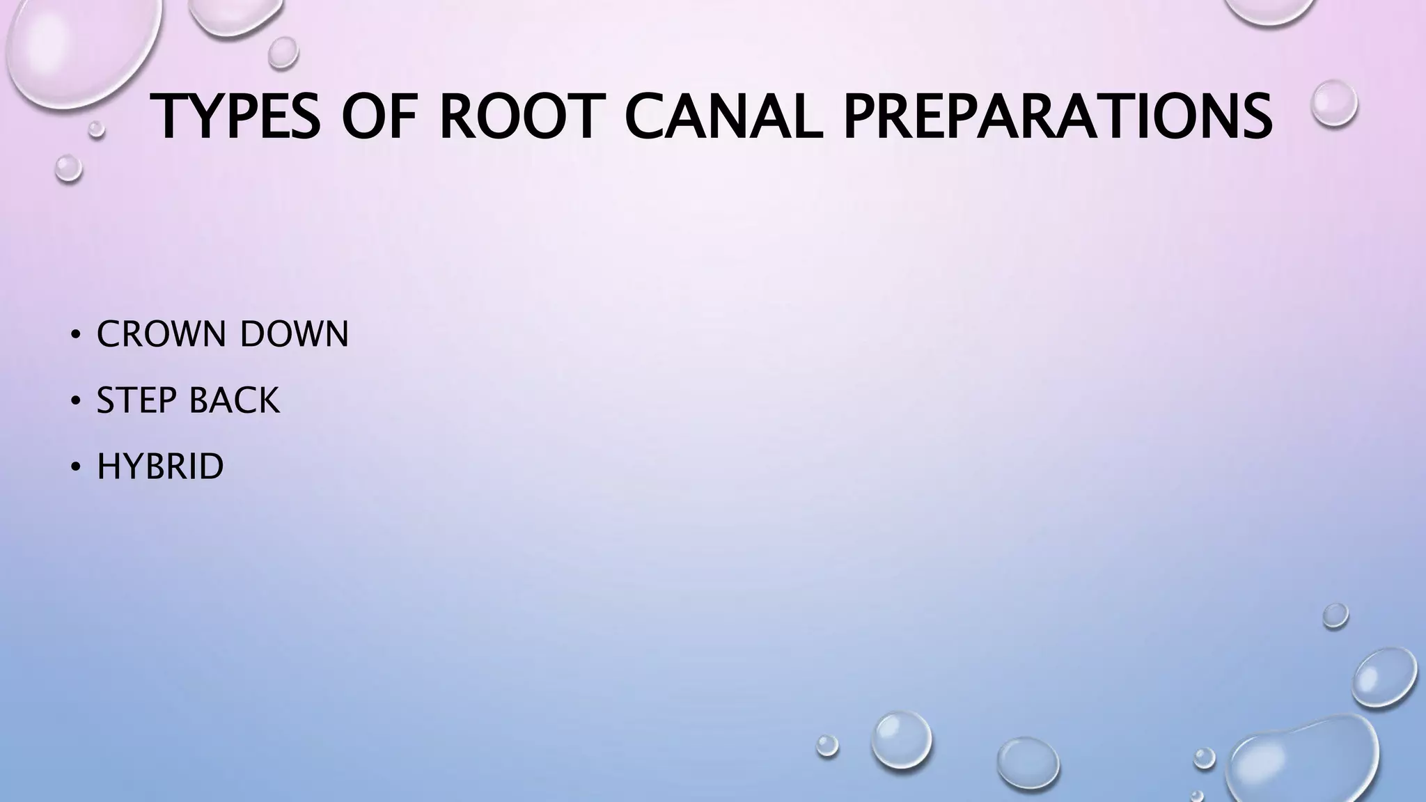 Root canal preparation techniques | PPTX