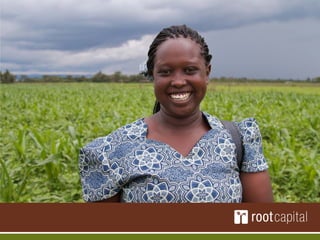 Root Capital | PPT