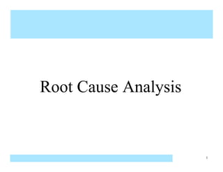 Root cause analysis | PPT