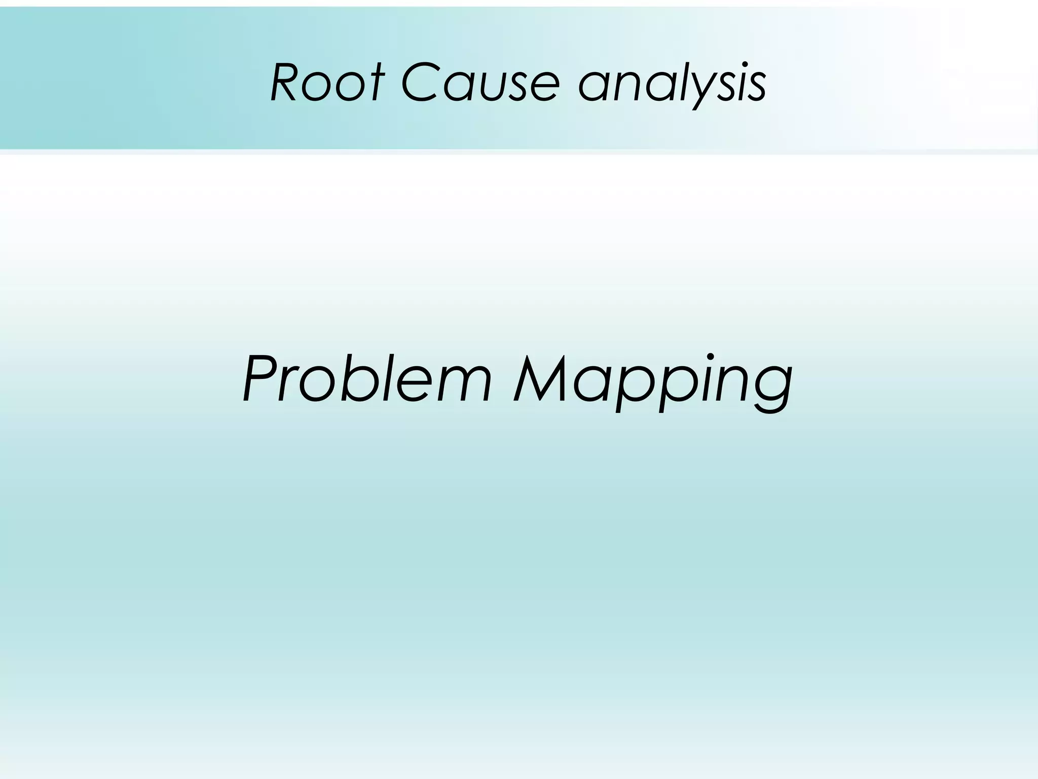 Root cause analysis | PPT