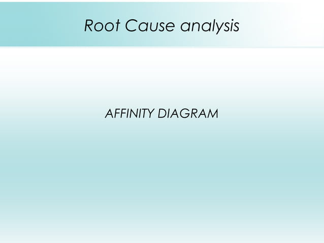 Root cause analysis | PPT | Business | Business and Finance