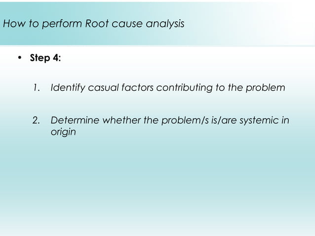 Root cause analysis | PPT | Business | Business and Finance