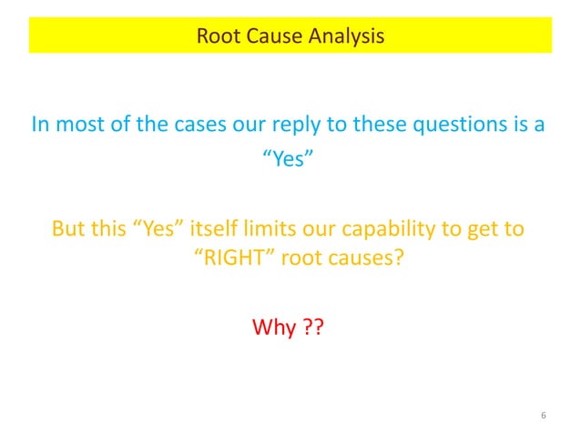 Root cause analysis - Methodology | PPTX | Physics | Science