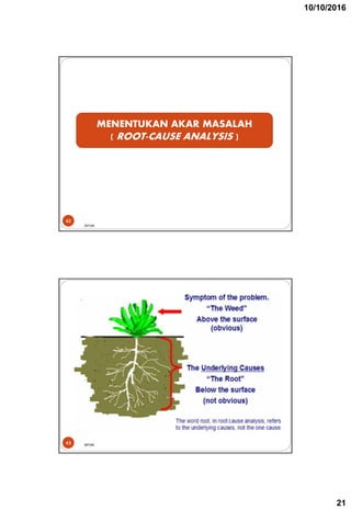 ROOT CAUSE ANALYSIS /MENENTUKAN AKAR MASALAH | PDF