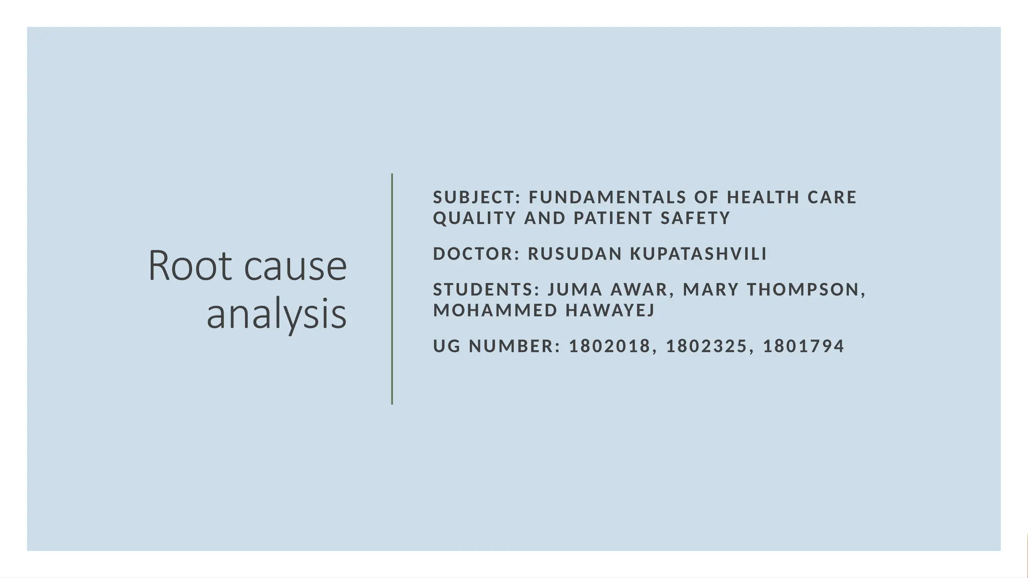 Root cause analysis (Fundamentals of health care quality and patient ...
