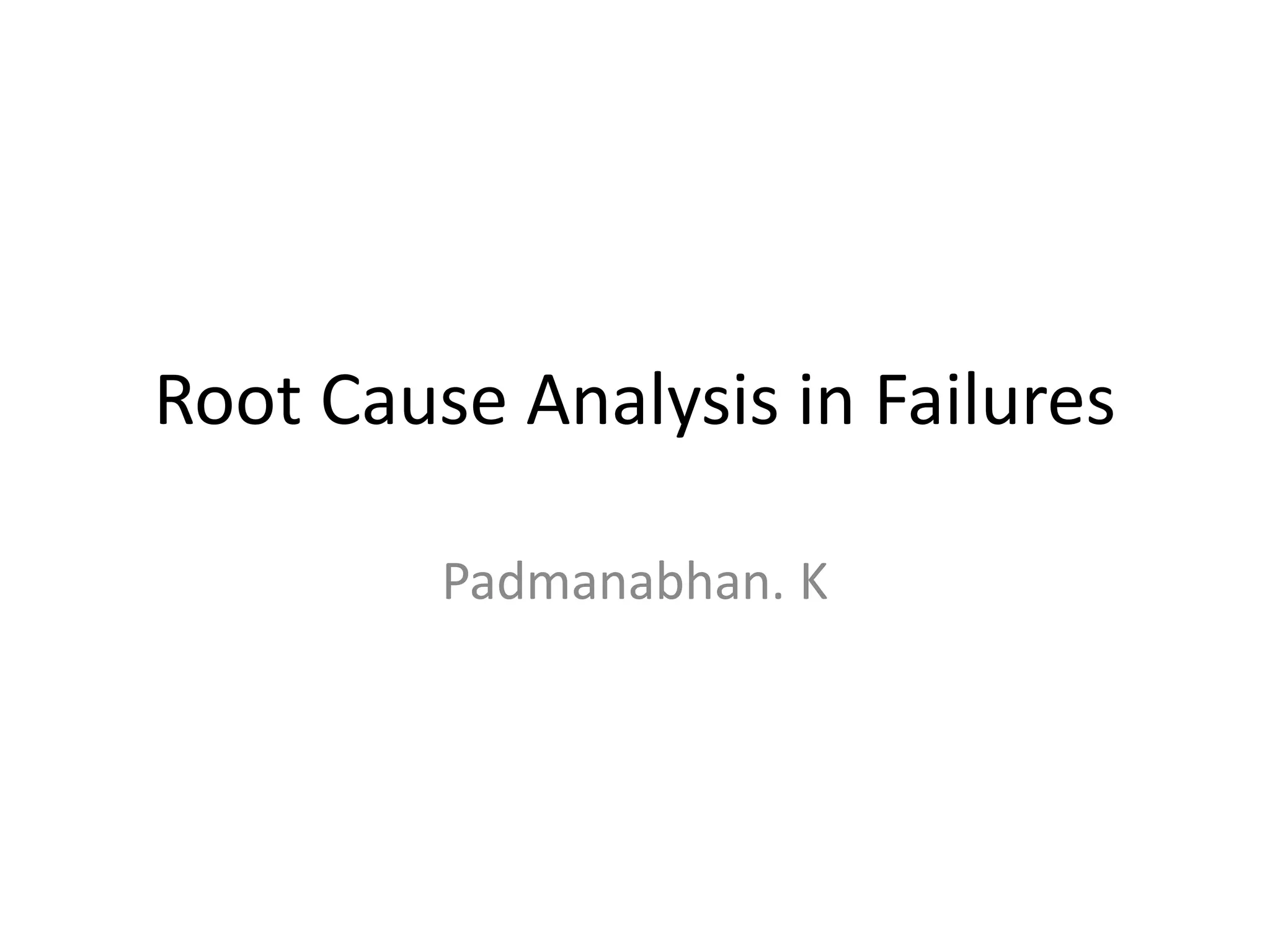 Root Cause Analysis in Failures.pptx