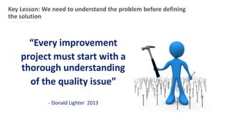 The Root Cause Analysis in Quality Improvement | PPTX