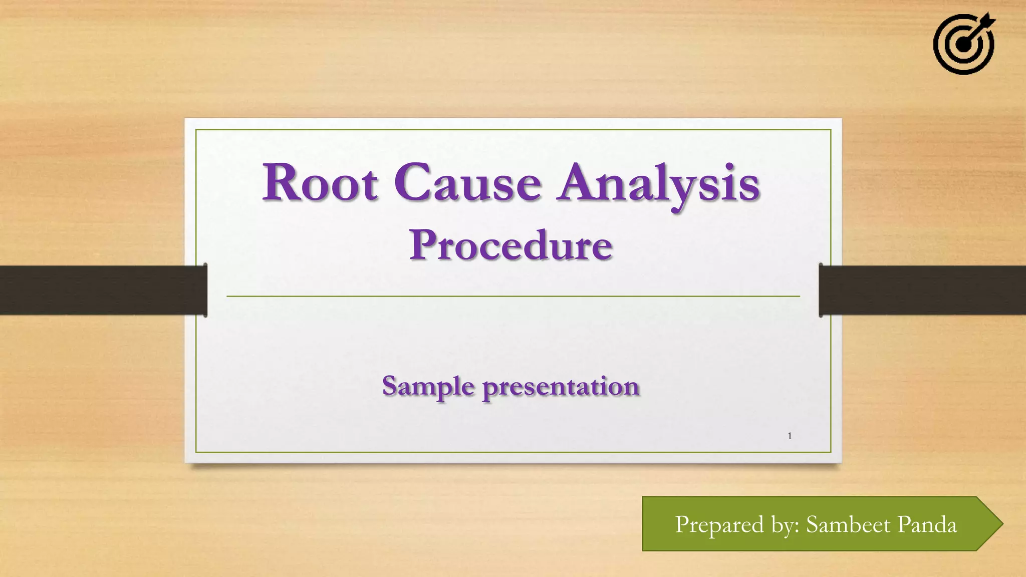 Root cause analysis procedure | PPTX