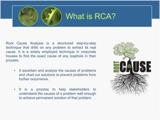 Root Cause Analysis ( RCA ) | PPT