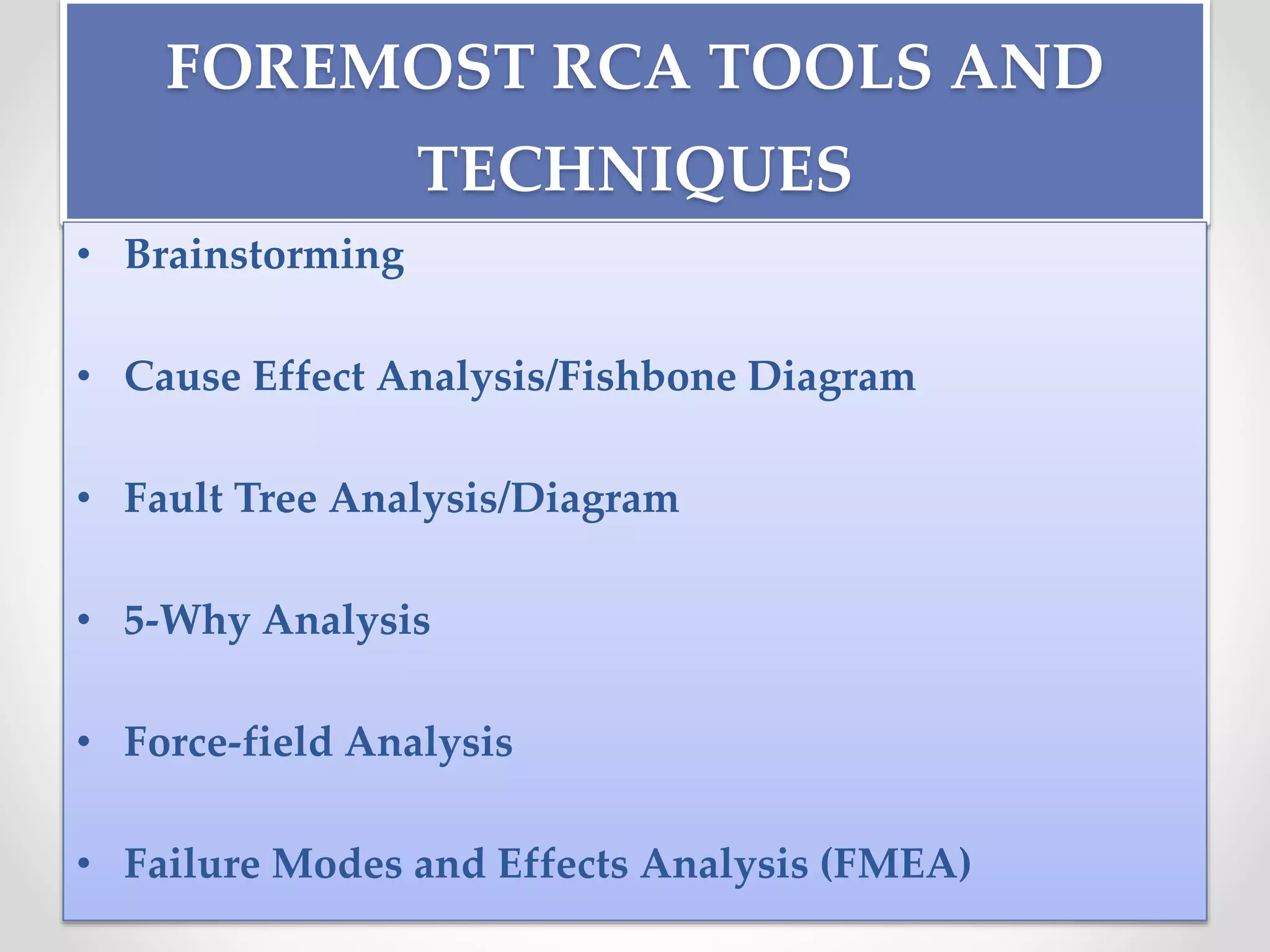 Root cause analysis - tools and process | PPTX