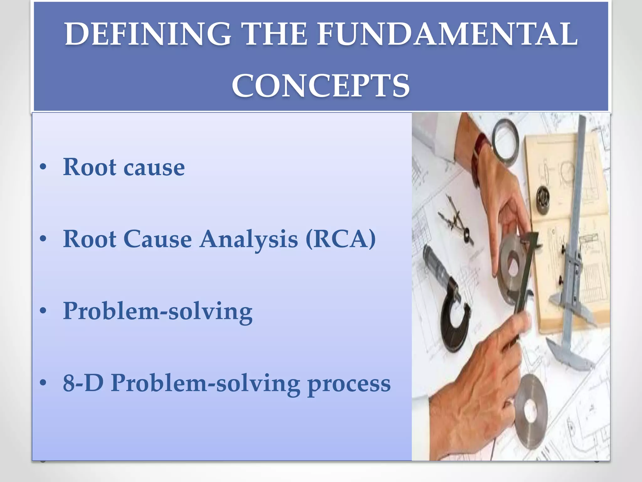 Root cause analysis - tools and process | PPTX