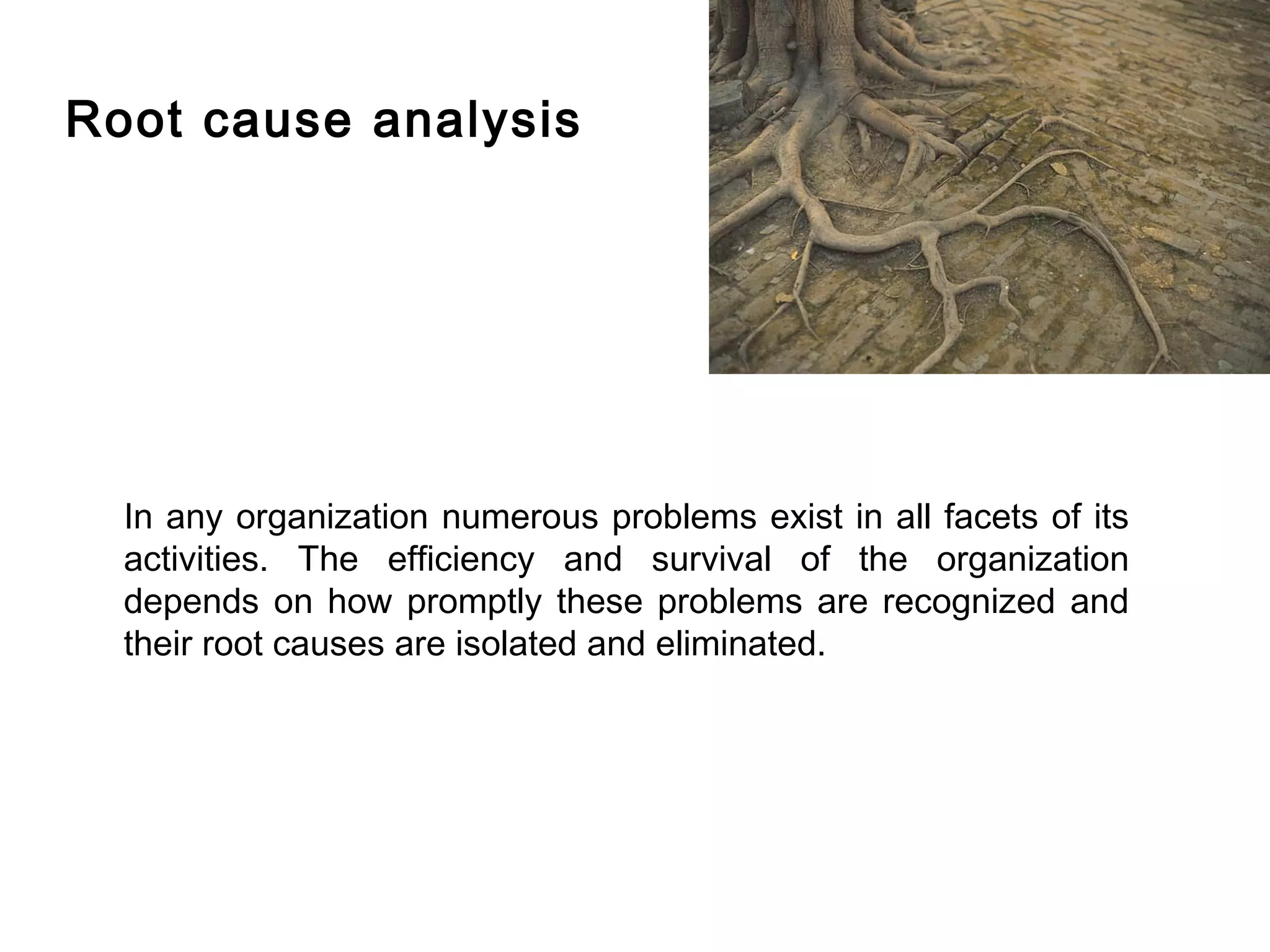 Root cause analysis tool | PPT | Business | Business and Finance