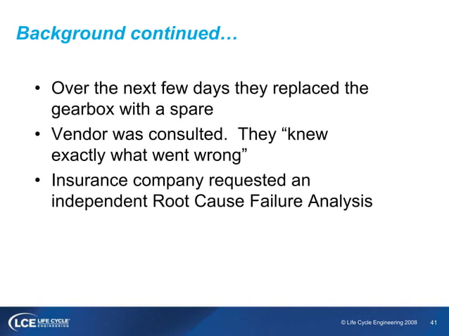 Root Cause Failure Analysis by Eugene Cottle-Lifecycle Engineering ...