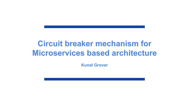 Circuit breaker mechanism for Microservices based architecture | PDF